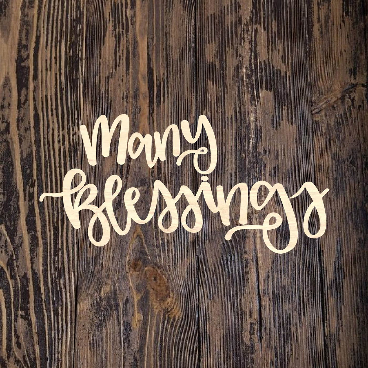 HCD Many Blessings 1 – Home Creations Milling & Signage