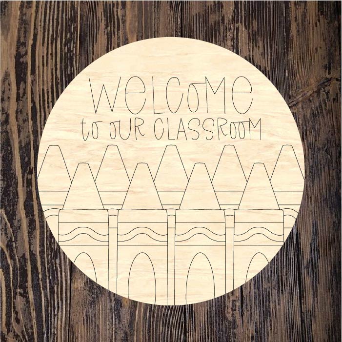 WHD Welcome Crayon Round – Home Creations Milling & Signage